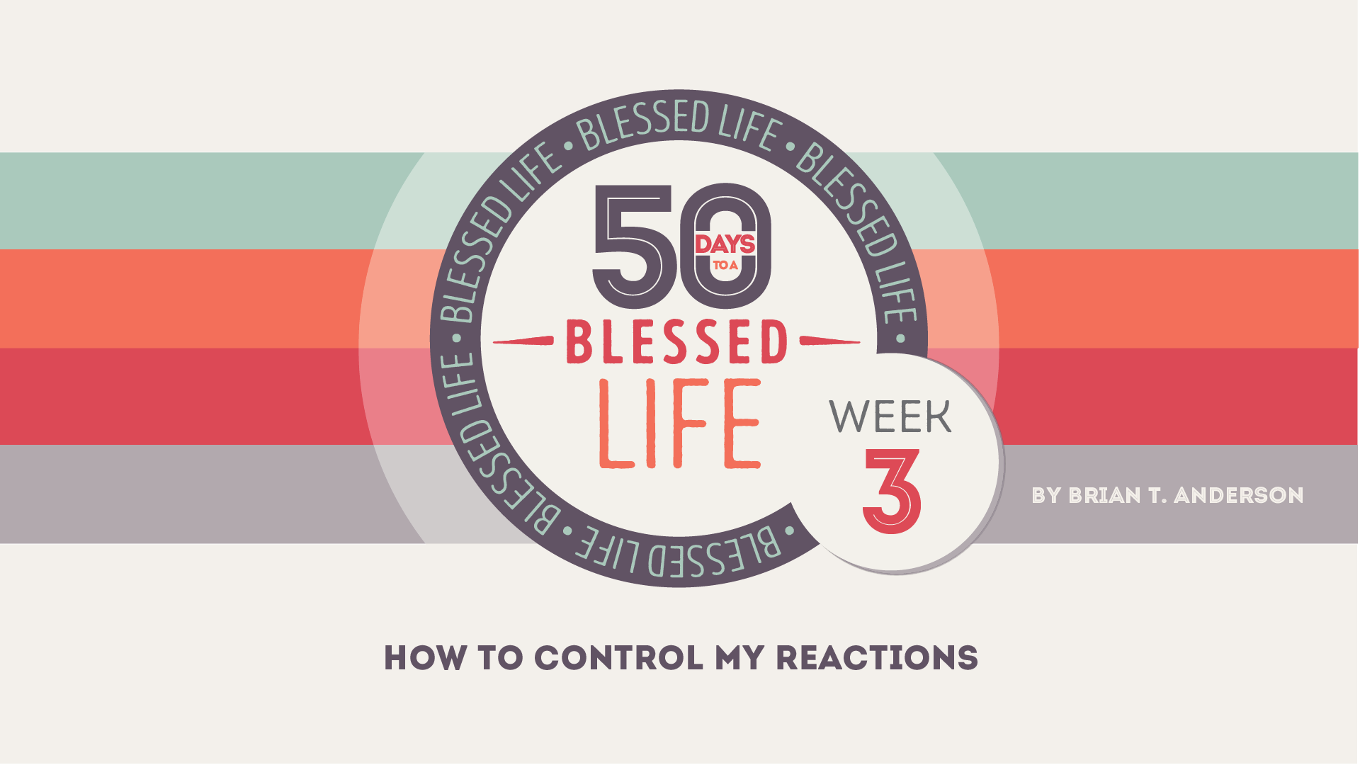 How To Control My Reactions | Vineyard Church North Phoenix