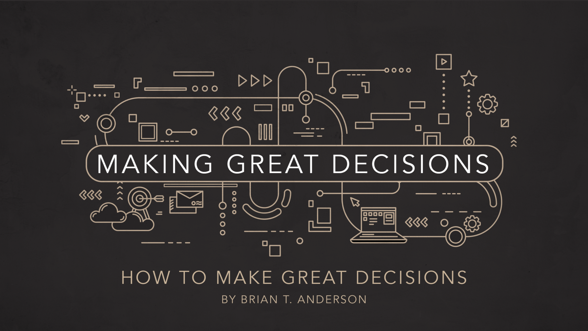 How To Make Great Decisions | Vineyard Church North Phoenix