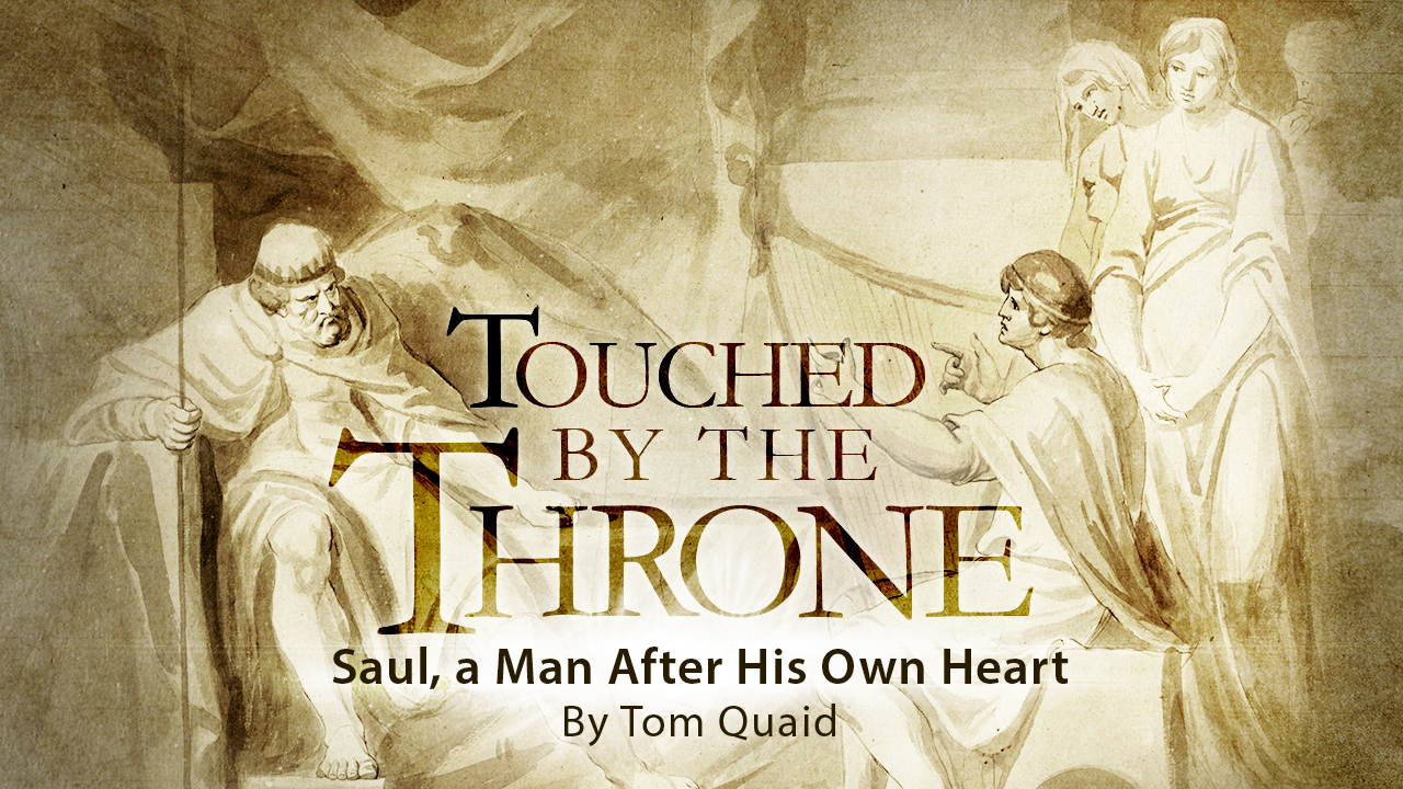 Saul, a Man After His Own Heart | Vineyard Church North Phoenix